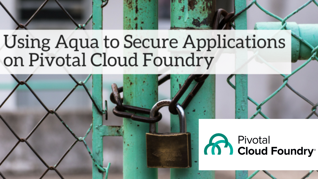 Container and Cloud Native applications Security | Aqua Blog